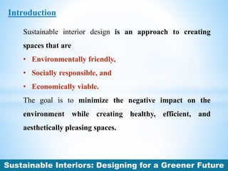 Sustainable Interiors: Designing for a Greener Future A journey towards ...
