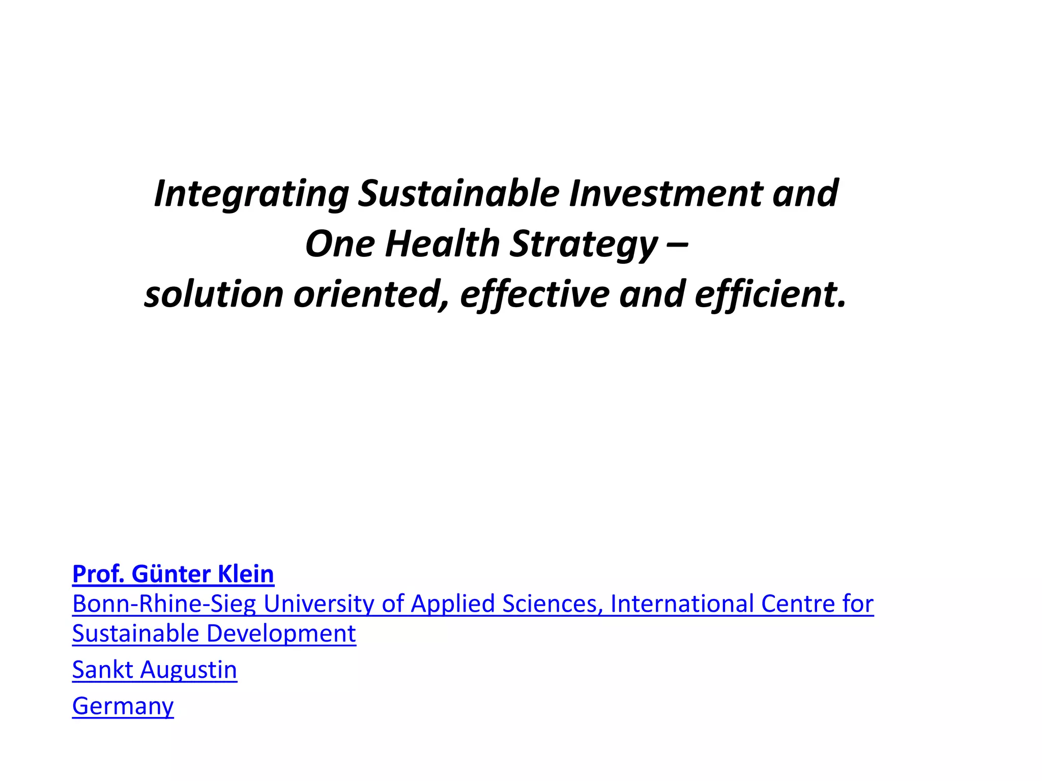 Integrating Sustainable Investment and One Health Strategy: Solution ...