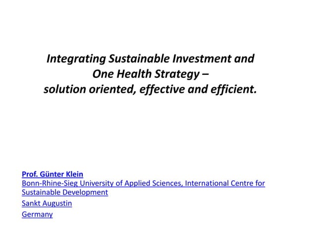 Integrating Sustainable Investment and One Health Strategy: Solution ...