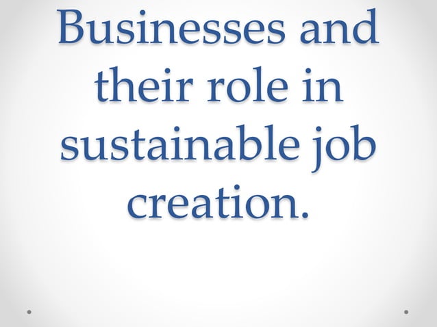 Sustainable job creation | PPTX