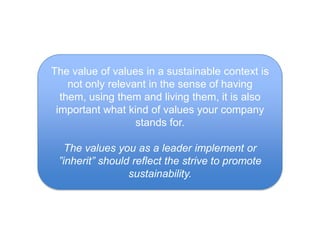 The value of values for sustainable leadership in attracting and ...