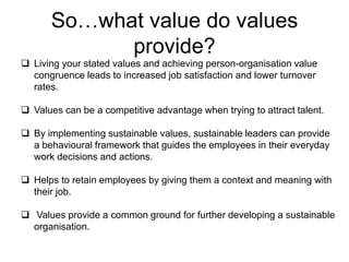 The value of values for sustainable leadership in attracting and ...