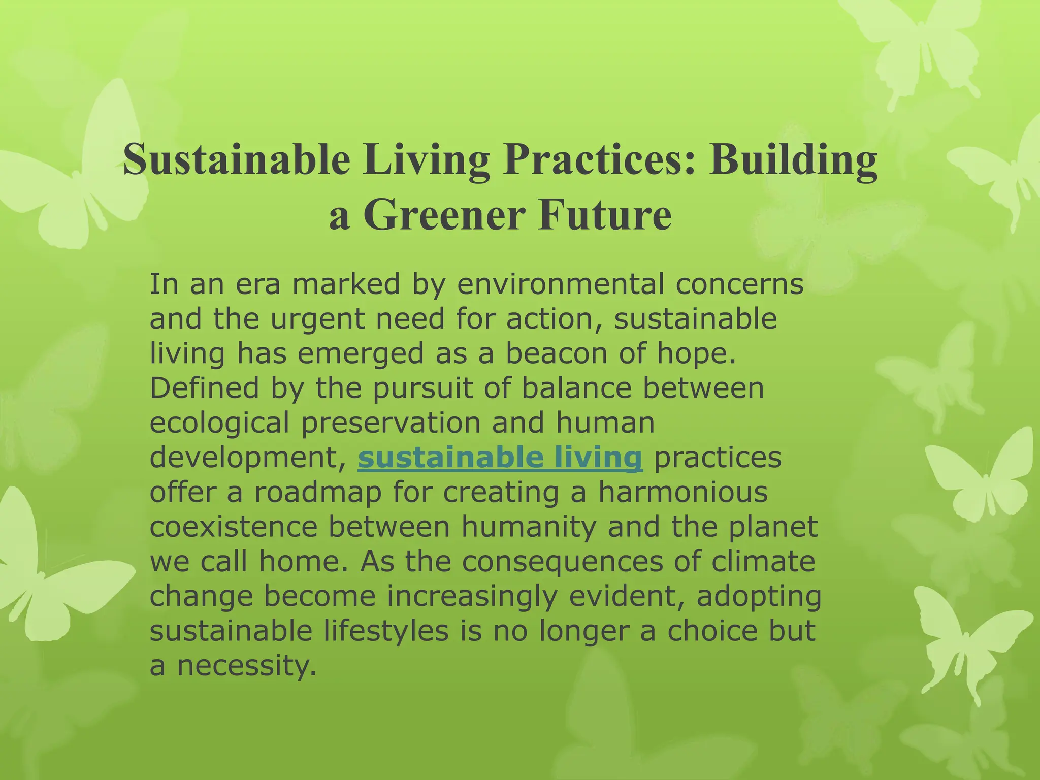 Sustainable Living Practices Building a Greener Future.pptx