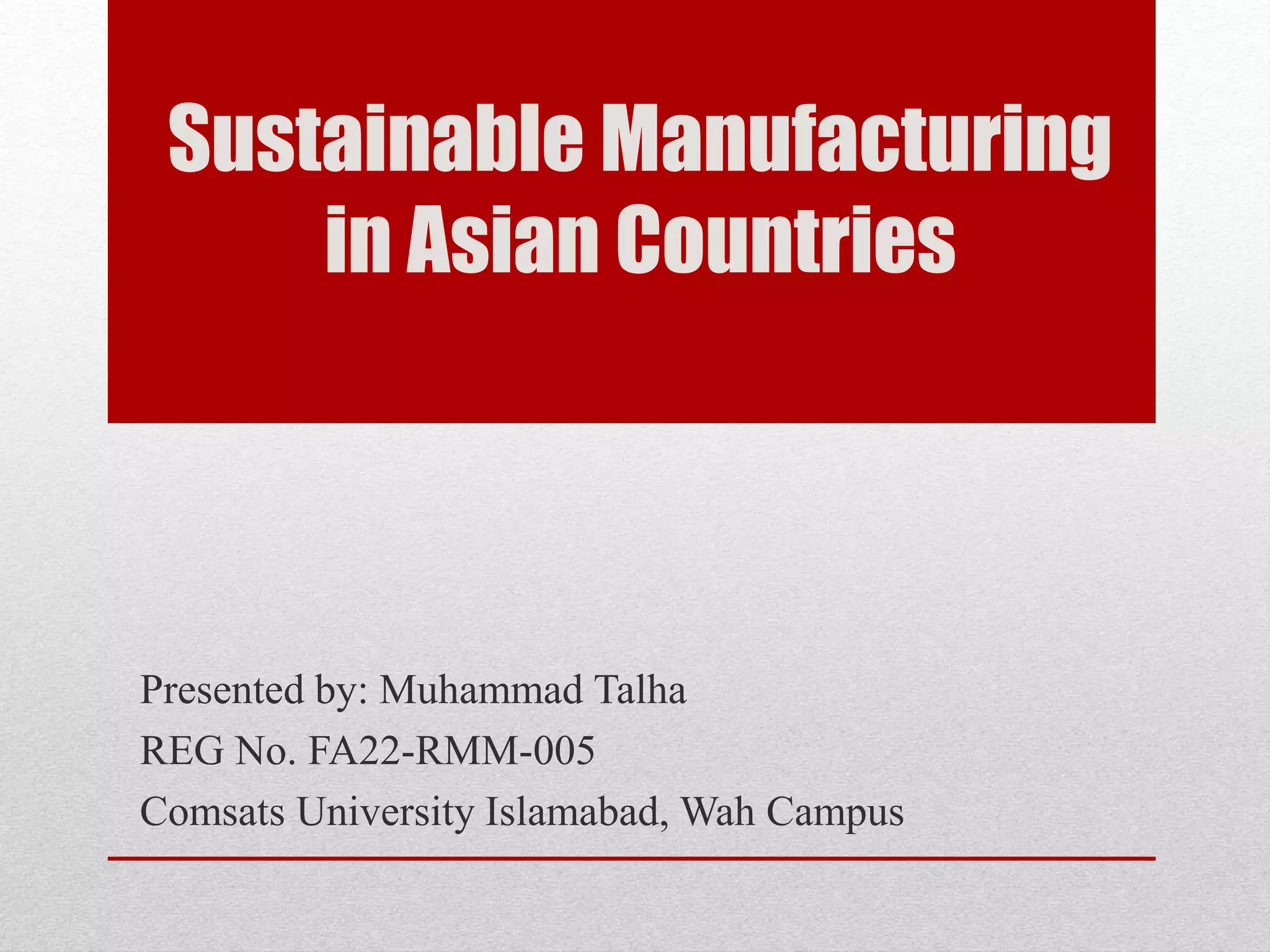 Sustainable Manufacturing in asian countries | PPTX
