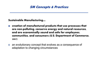 Sustainable manufacturing practices towards performance improvement ...