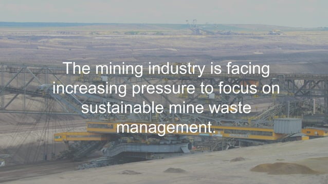 Sustainable Mine Waste Management | PPTX | Environmental Services ...