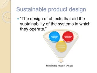 Sustainable product design | PPTX