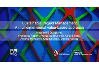 Sustainable Project Management: A multidimensional value-based approach | PDF