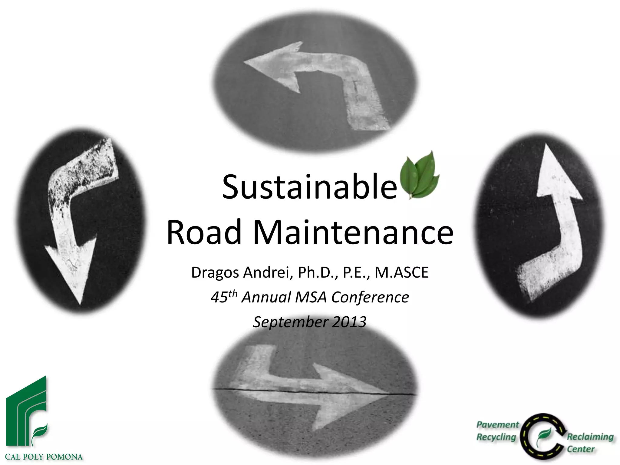 Sustainable road maintenance strategies | PPTX