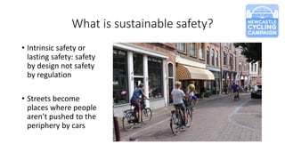 Sustainable safety: designing streets the Dutch way | PPTX
