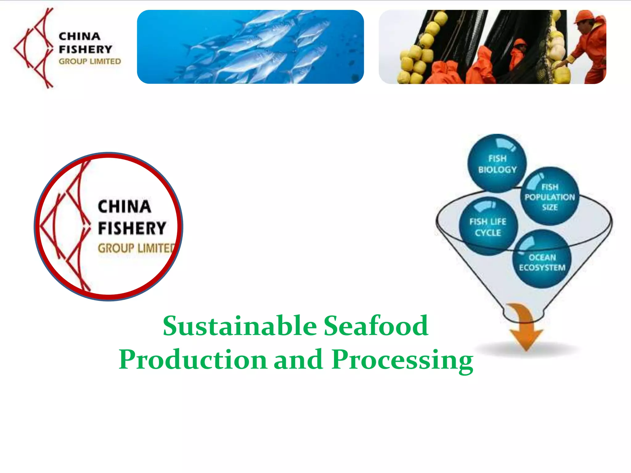 Sustainable seafood production and processing | PPTX