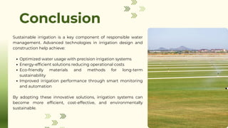 Sustainable Solutions: Advanced Technologies in Irrigation Design and ...