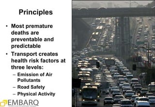 Sustainable Transport Saves Lives: Opportunities and Challenges for ...