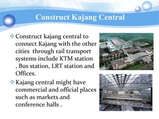 Sustainable urban design for kajang city | PPT
