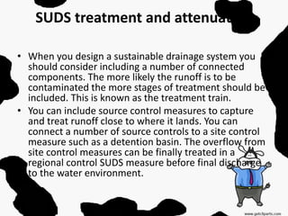 Sustainable urban drainage systems (SUDS).pptx
