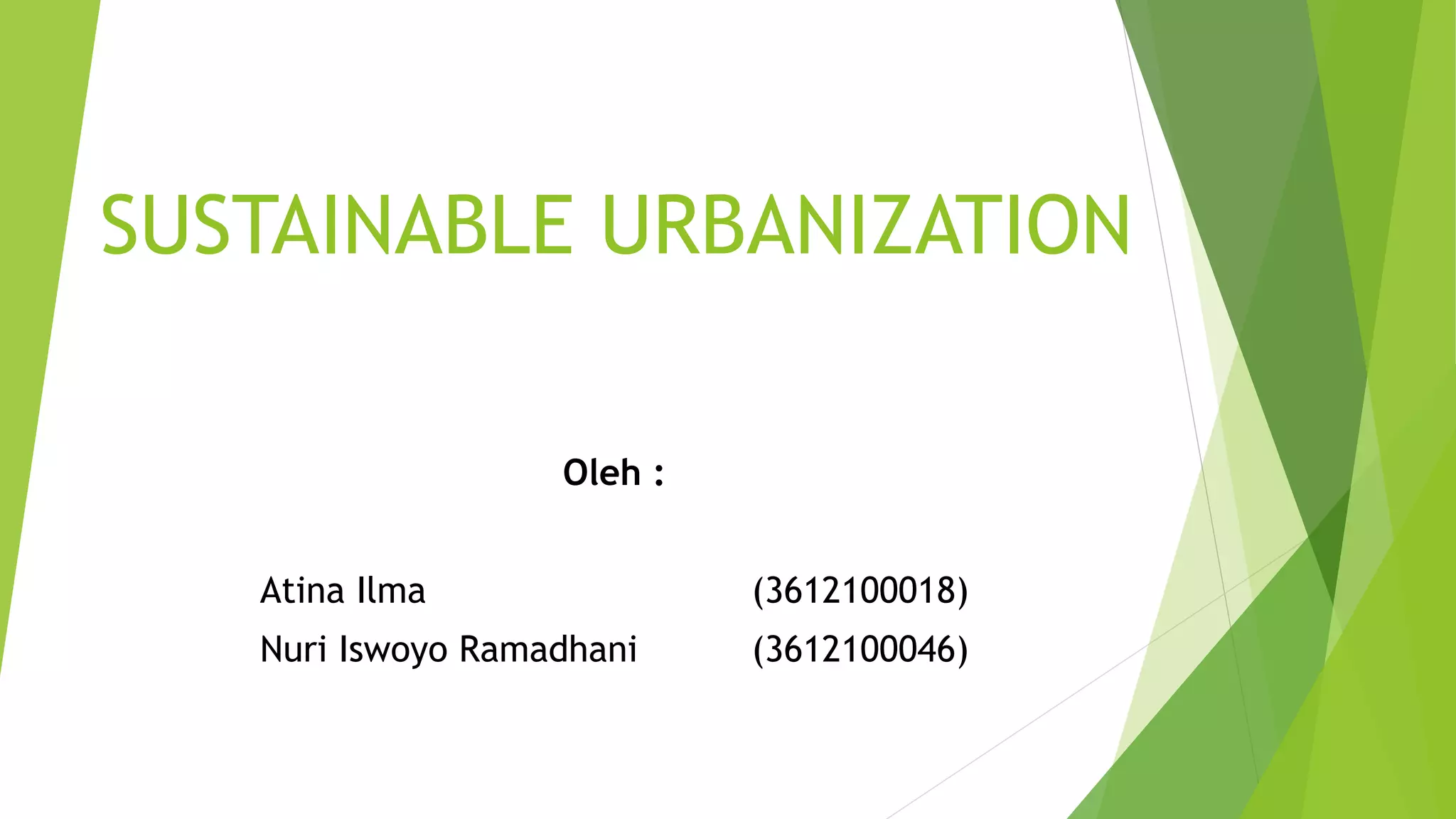 Sustainable urbanization | PPTX
