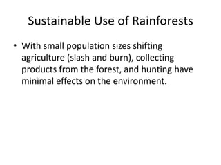 Sustainable use of tropical rainforests | PPTX