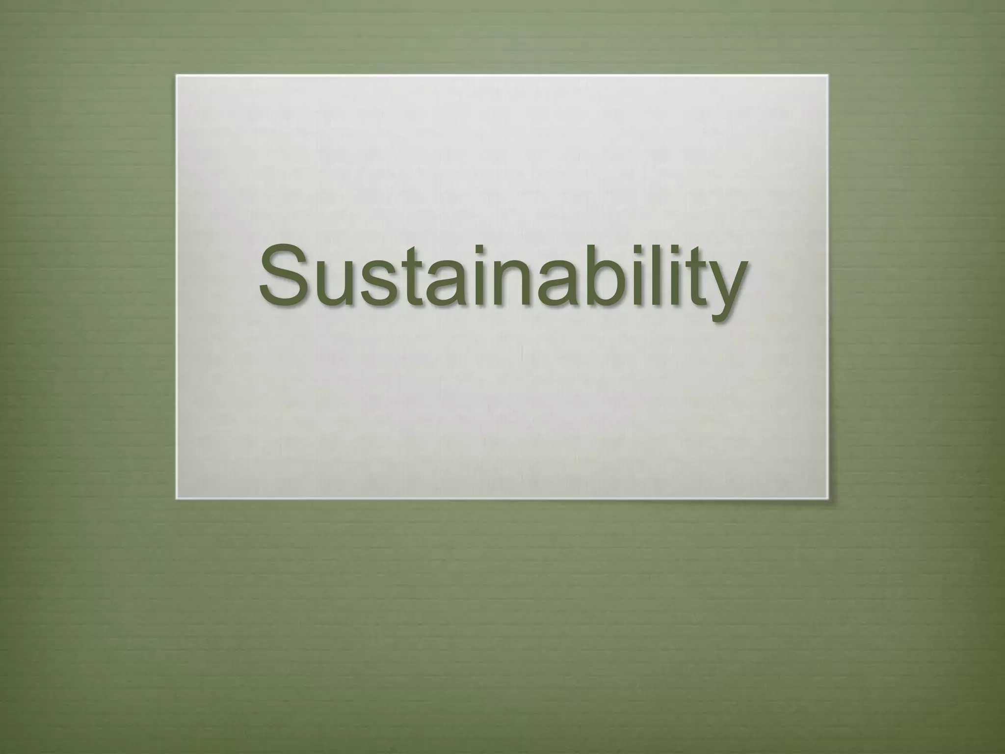 Sustainability Explained Pptx Food Industry Industries