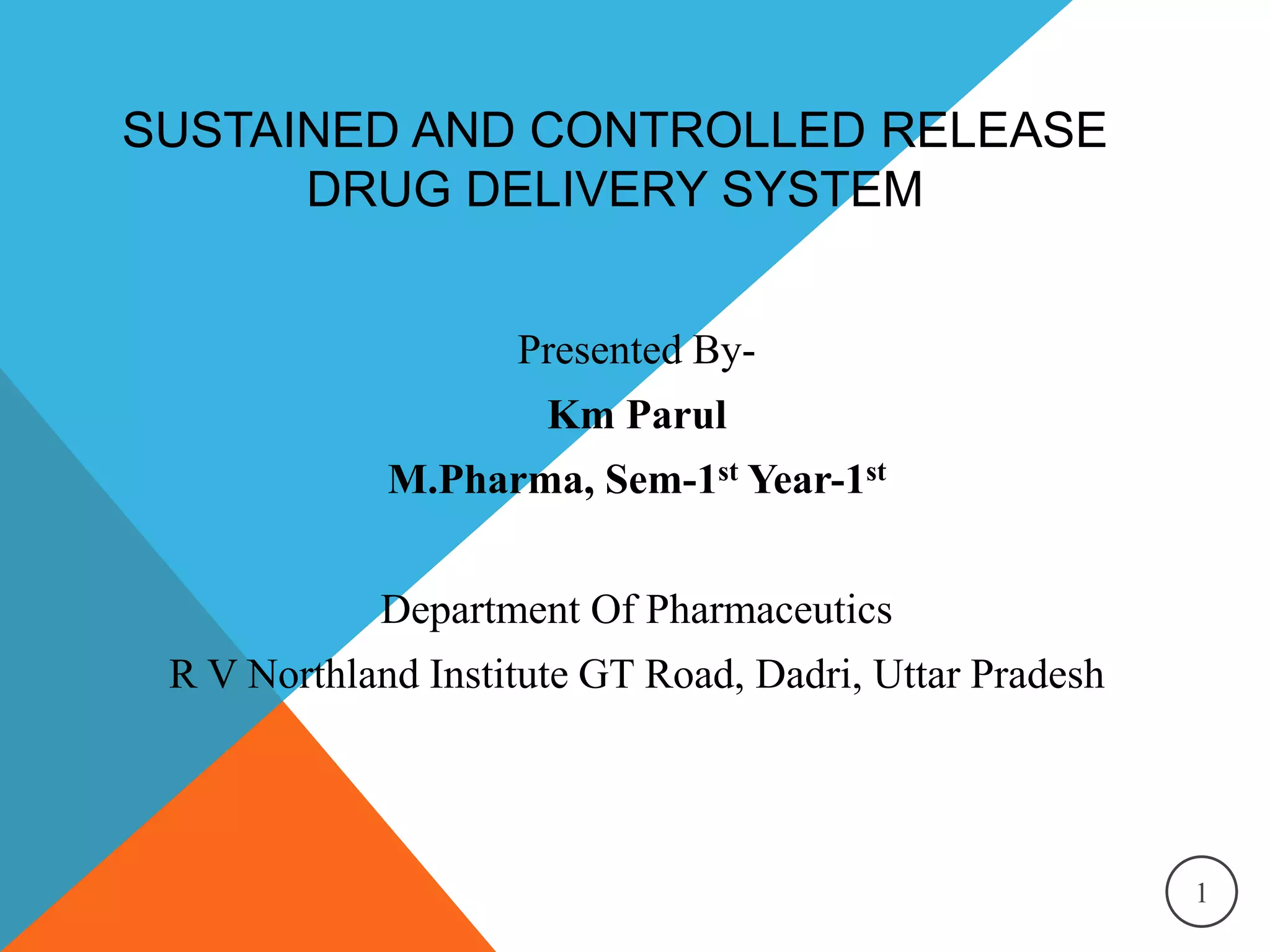 Sustained and controlled release drug delivery system | PPTX