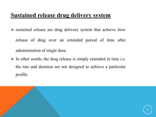 Sustained and controlled release drug delivery system | PPTX