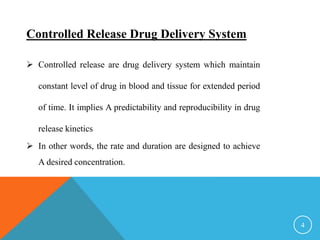 Sustained and controlled release drug delivery system | PPTX