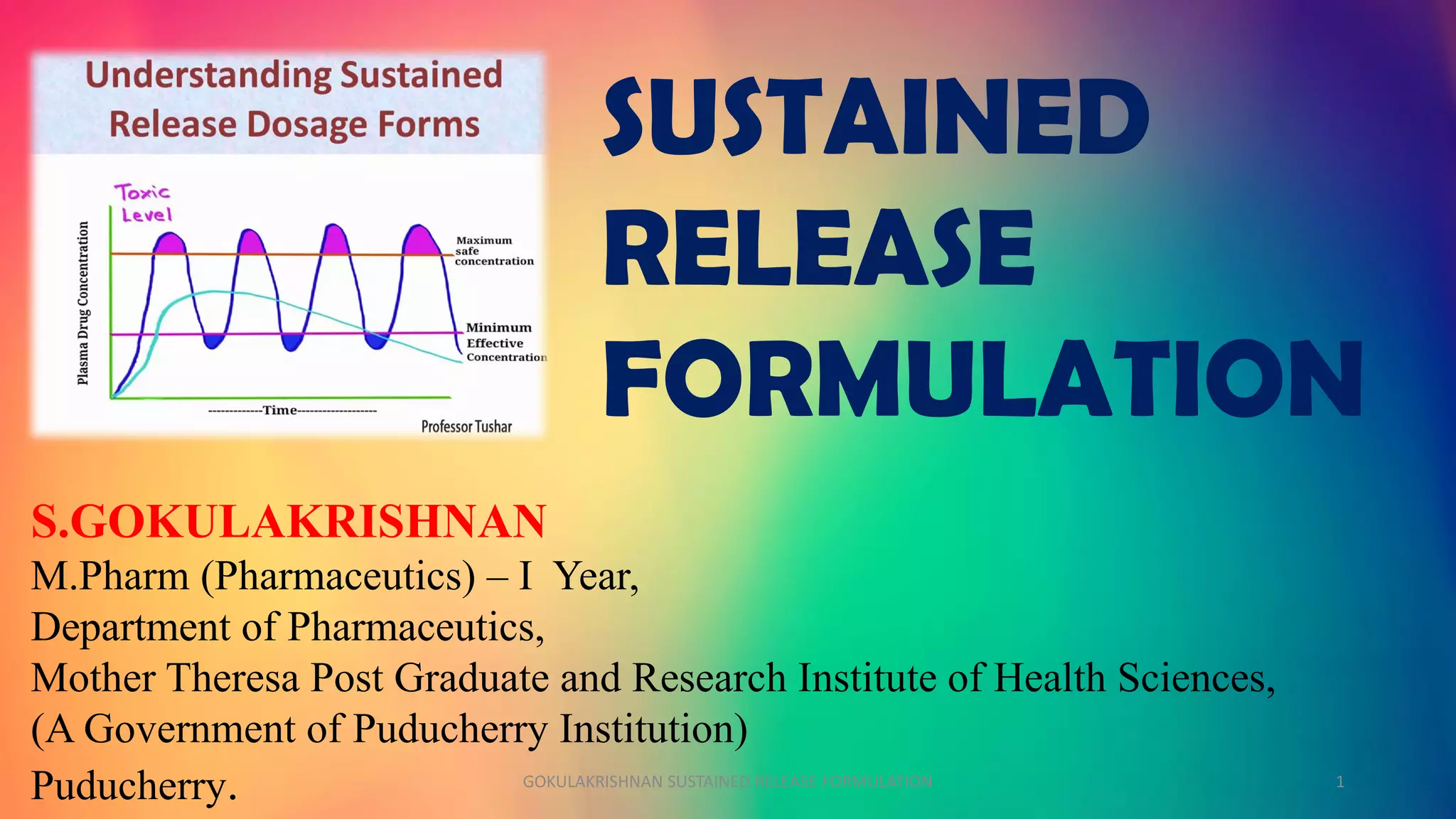 SUSTAINED RELEASE DOSAGE FORMULATION | PDF