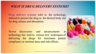 SUSTAINED RELEASE DOSAGE FORMULATION | PDF