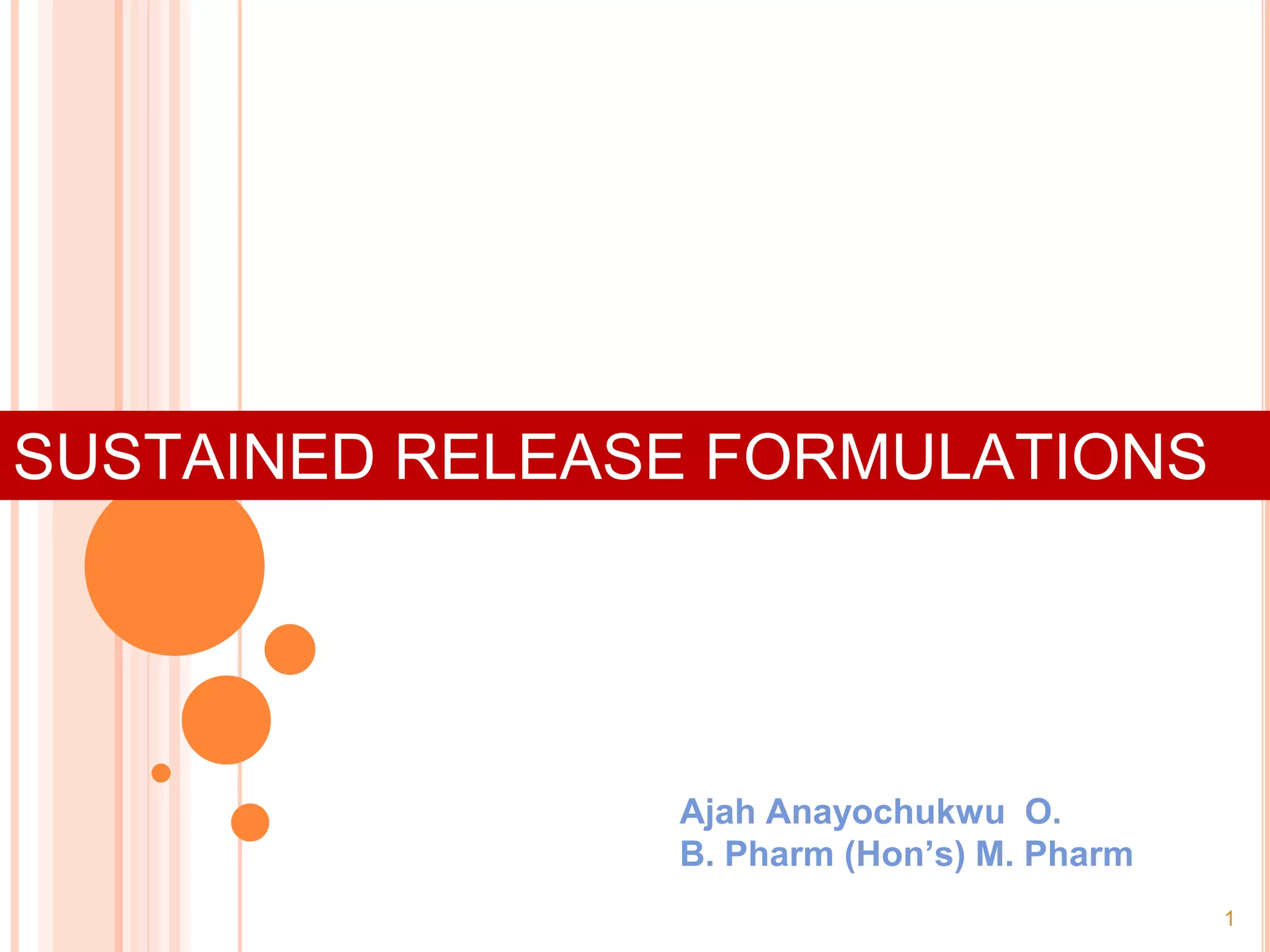 Sustained Release Formulations | PPTX