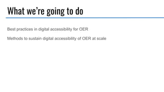 Sustaining Accessible OER at Scale | PPT