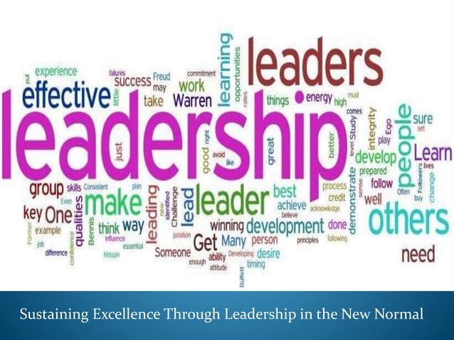 Sustaining excellence through leadership in the new normal | PPT