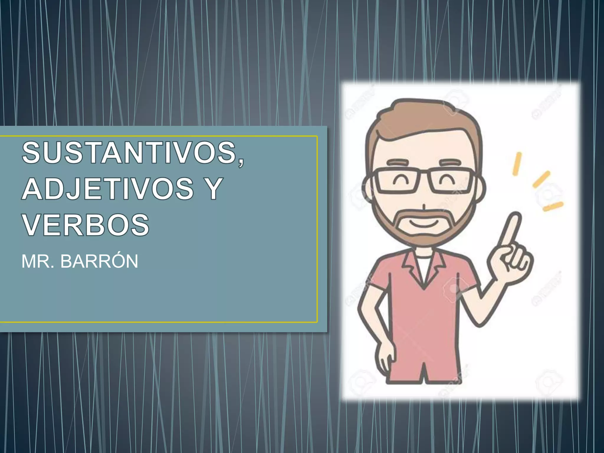 Sustantivos, adjetivos y verbos | PPTX