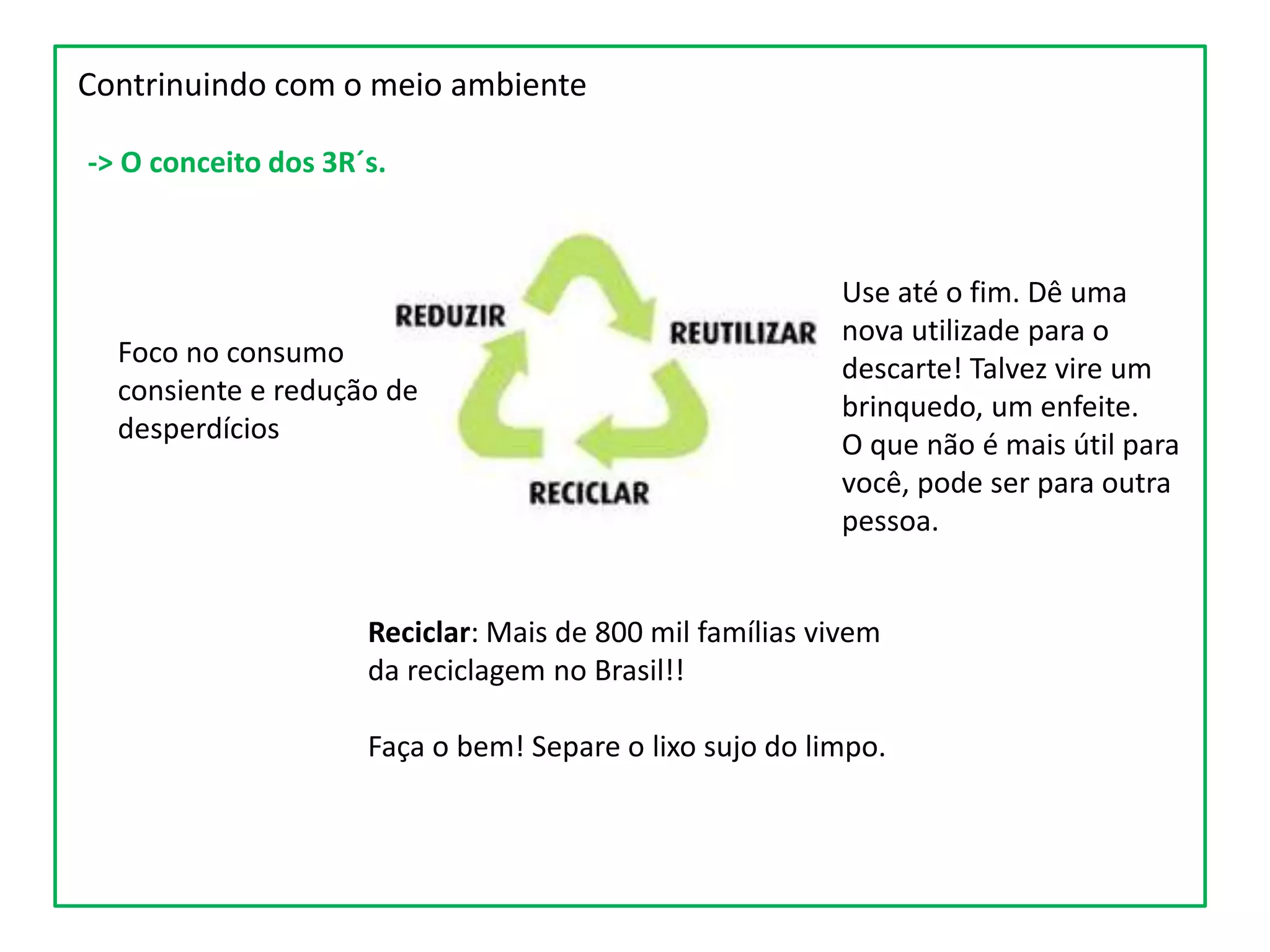 Sustentabilidade - 3Rs. | PPT