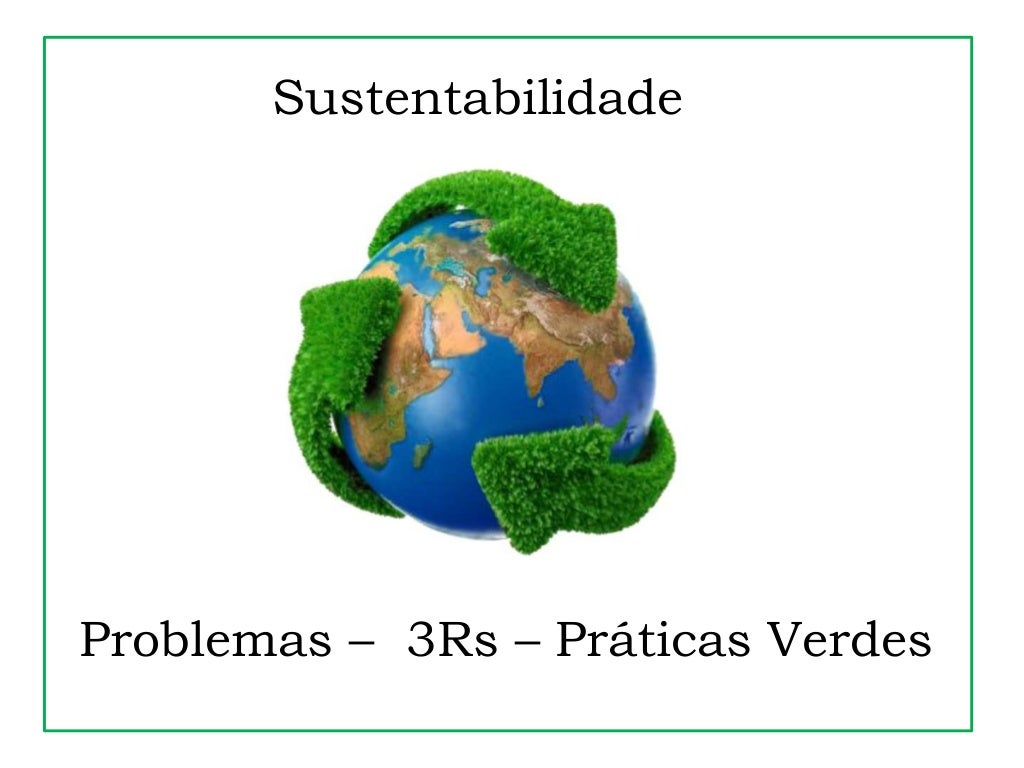 Os 3rs Da Sustentabilidade - RETOEDU