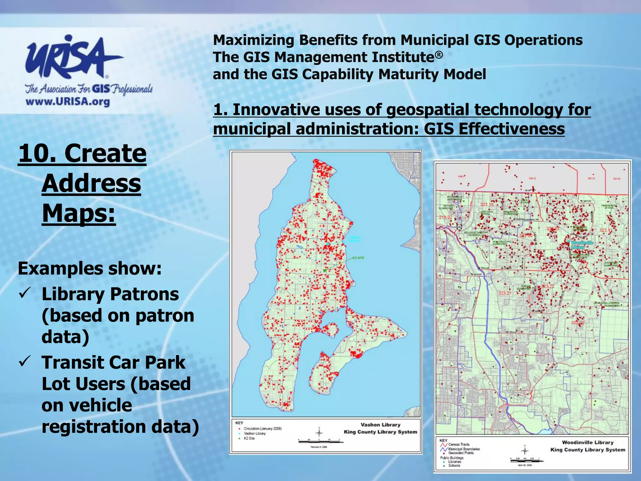 Maximizing Benefits from Municipal GIS Operations The GIS Management ...