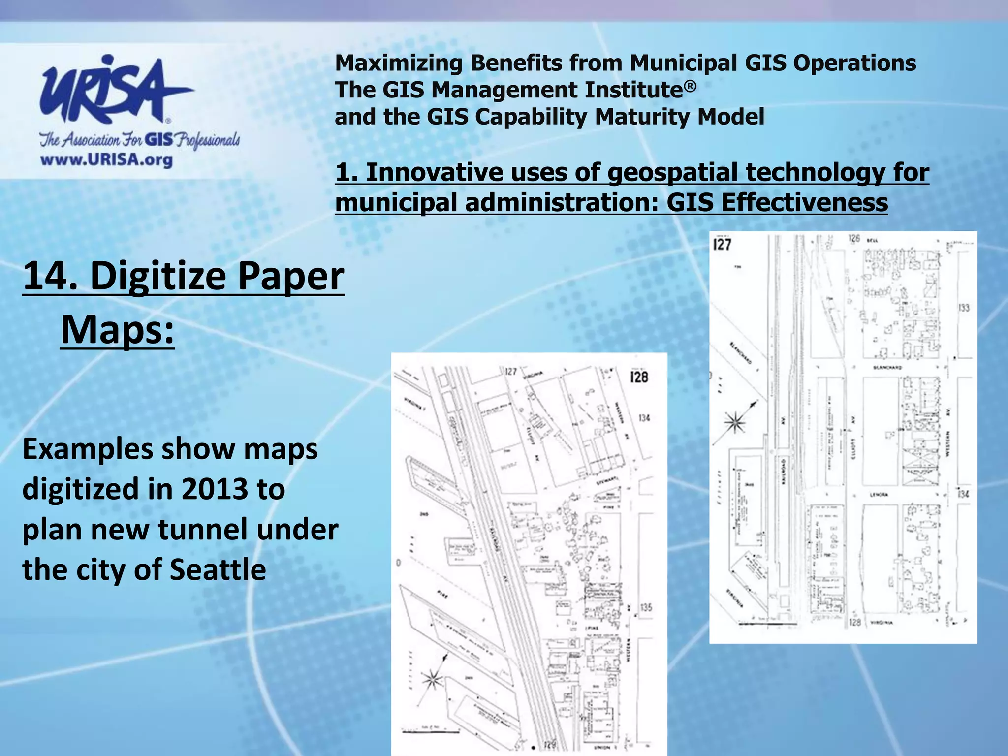Maximizing Benefits from Municipal GIS Operations The GIS Management ...