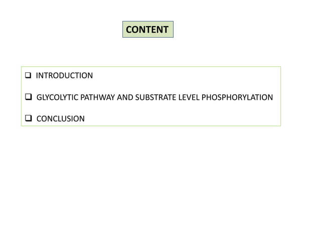 SUBSTRATE LEVEL PHOSPHORYLATION IN GLYCOLYSIS | PPTX
