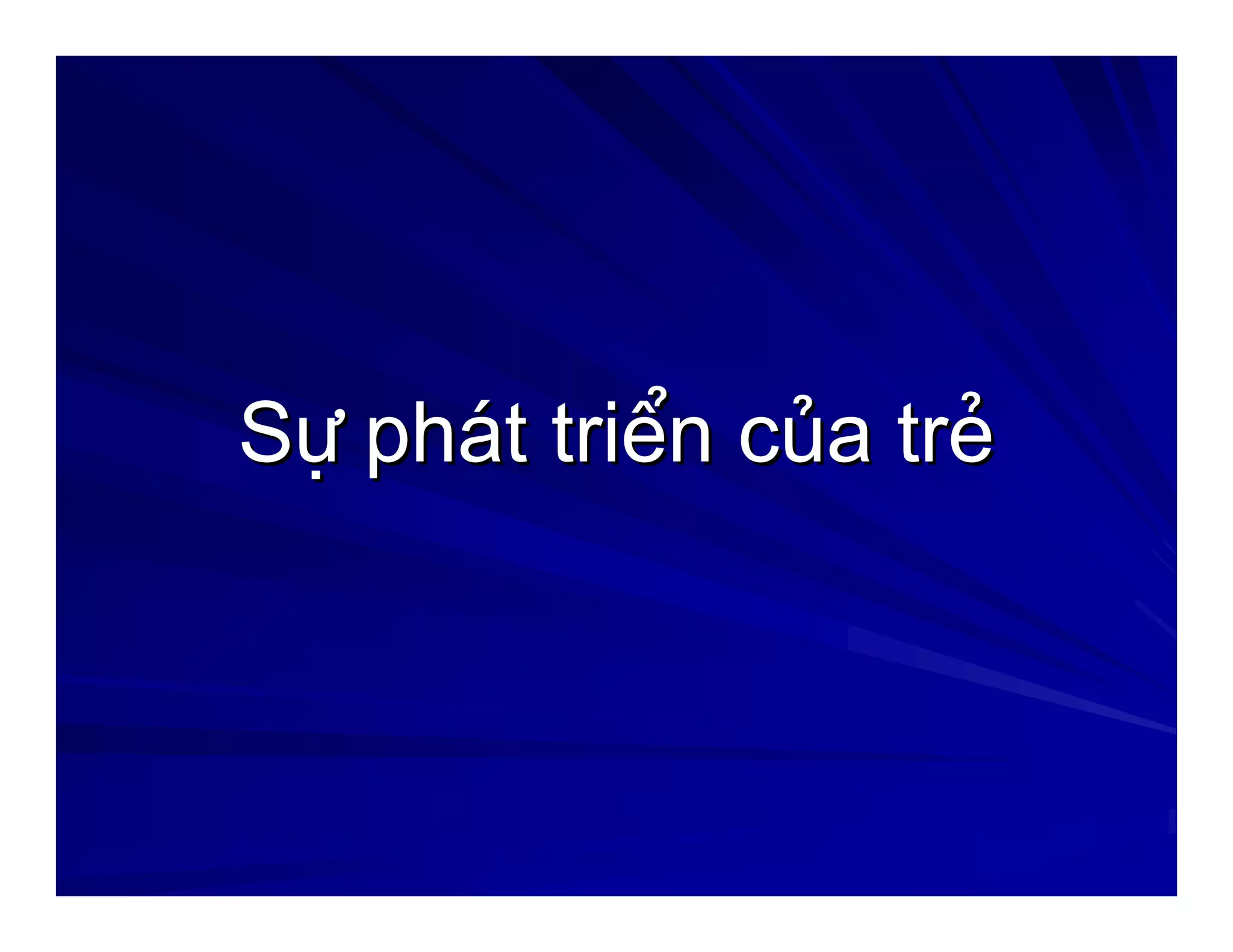 Su tang truong va phat trien cua tre | PDF