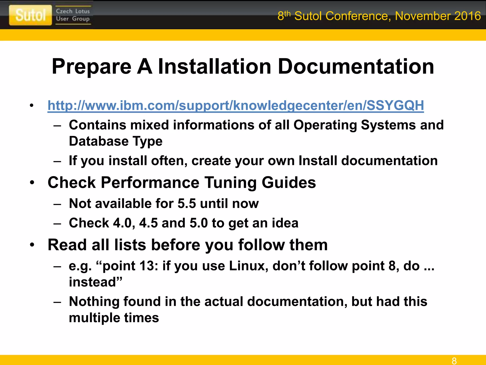 SUTOL 2016: IBM Connections Deployment Best and Worst Practices | PPT