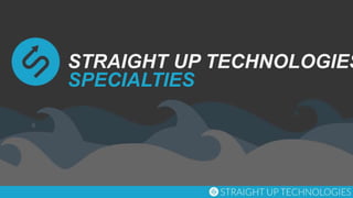 Straight Up Technologies Company Overview | PPT