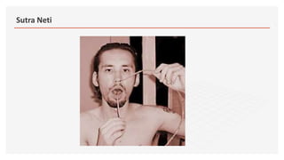 Sutra Neti.pptx