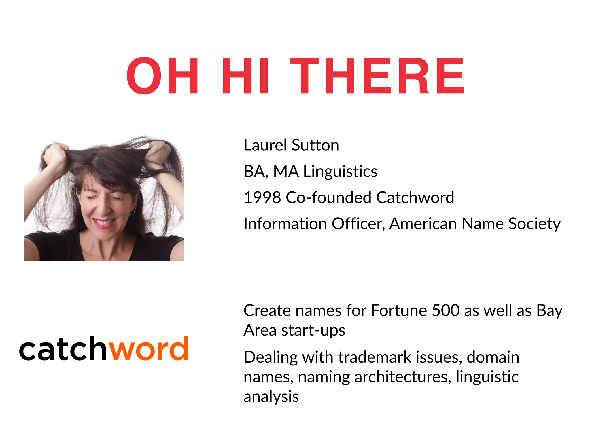 Please Stop Naming Things / BayCHI presentation / Laurel Sutton | PDF