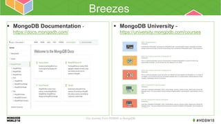 MongoDB World 2018: Bumps and Breezes: Our Journey from RDBMS to MongoDB | PPT