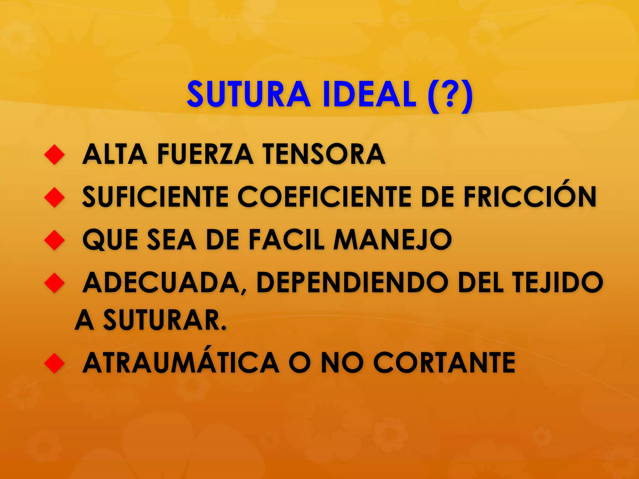 Suturas | PPTX | Surgery | Medical Health