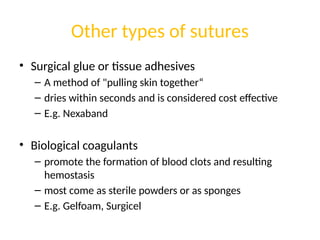 SUTURE pattern, types, uses and tools used | PPTX