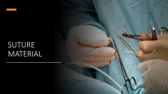 SUTURE MATERIAL.pptx