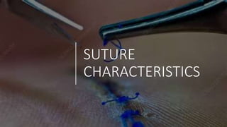 SUTURE MATERIAL.pptx