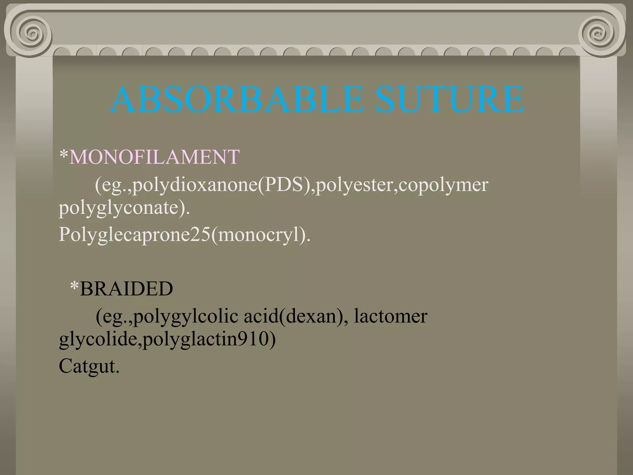 Suture materials and types | PPTX