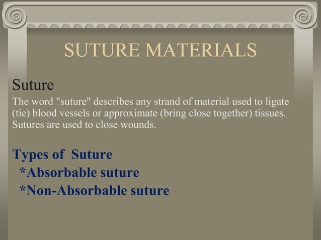Suture materials and types | PPT