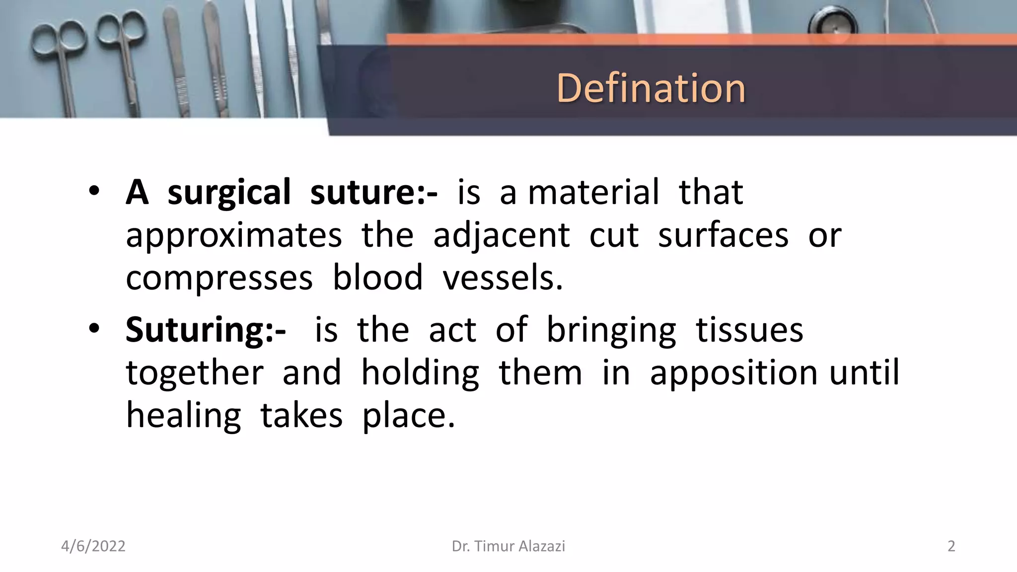 Suture materials and suturing techniques | PPTX