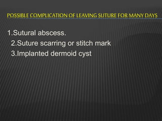 Suture material & suturing technique | PPTX